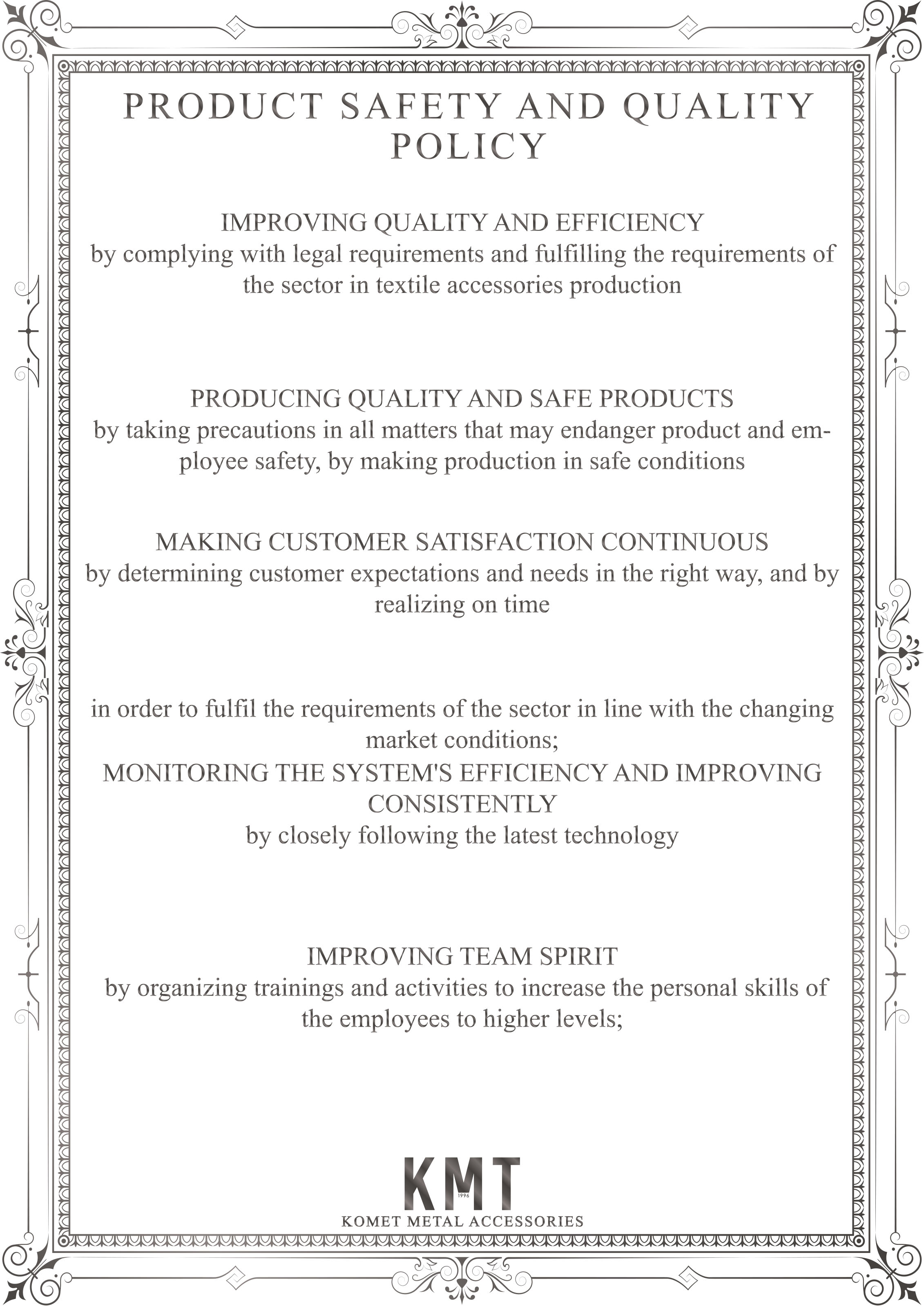 Product Safety and Quality Policy - Komet Metal Aksesuar